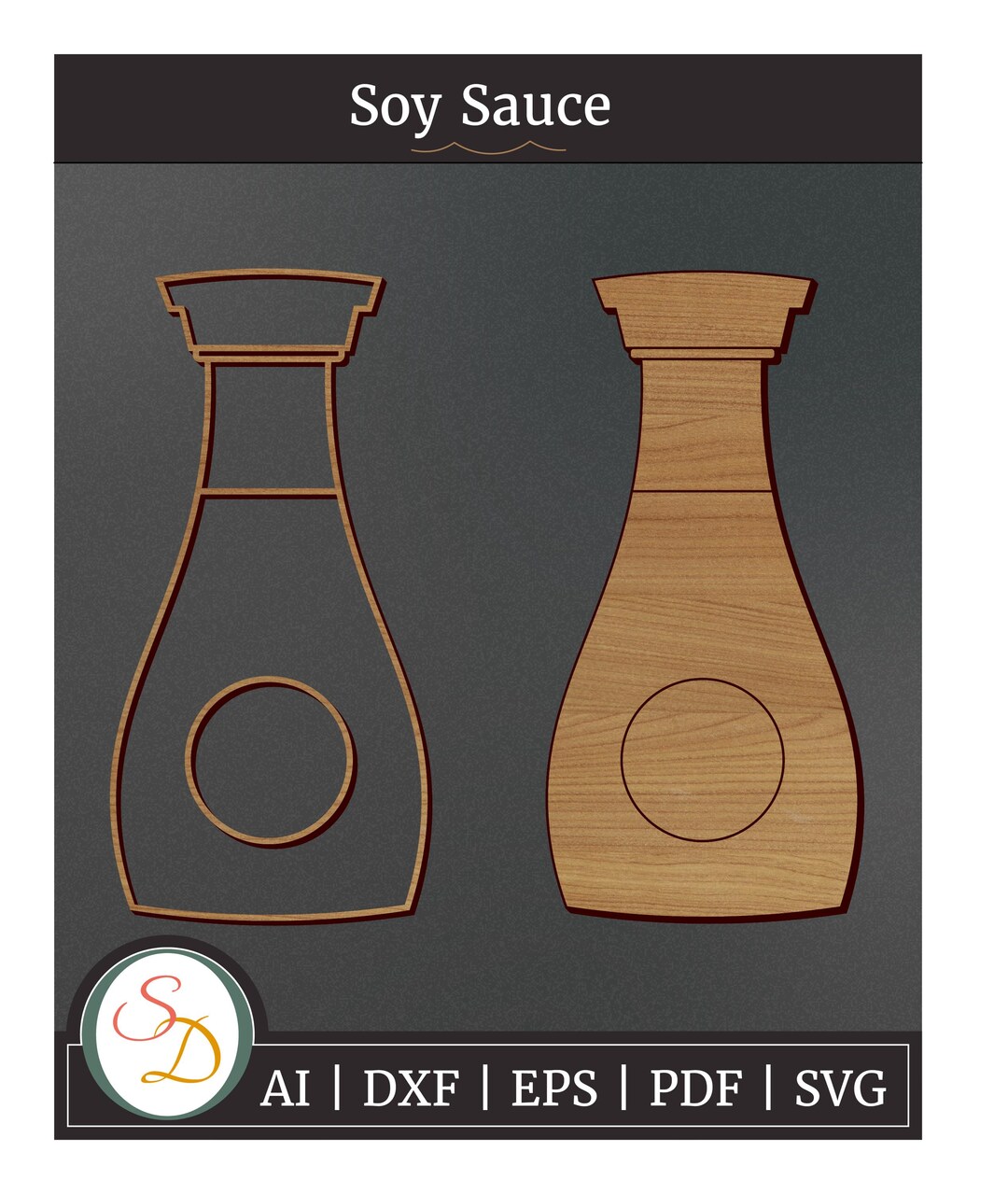 Soy Sauce Laser Cut File | Soy Sauce Engrave File | Soy Sauce SVG | Soy ...