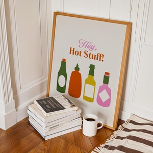 Hey Hot Stuff Kitchen Wall Art – Colorful Hot Sauce Bottle Print ...