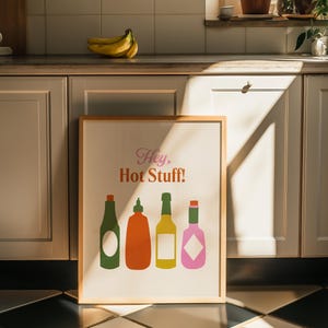 Hey Hot Stuff Kitchen Wall Art – Colorful Hot Sauce Bottle Print – Funny Food Lover Gift – Retro ...