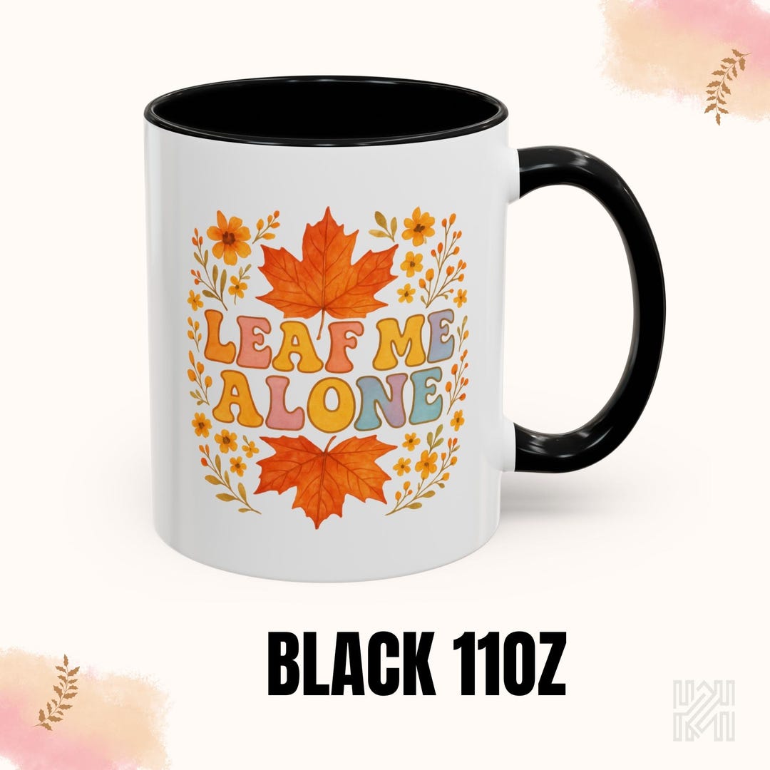 Leaf Me Alone Mug: Funny Maple Leaf Pun Coffee Cup - Etsy