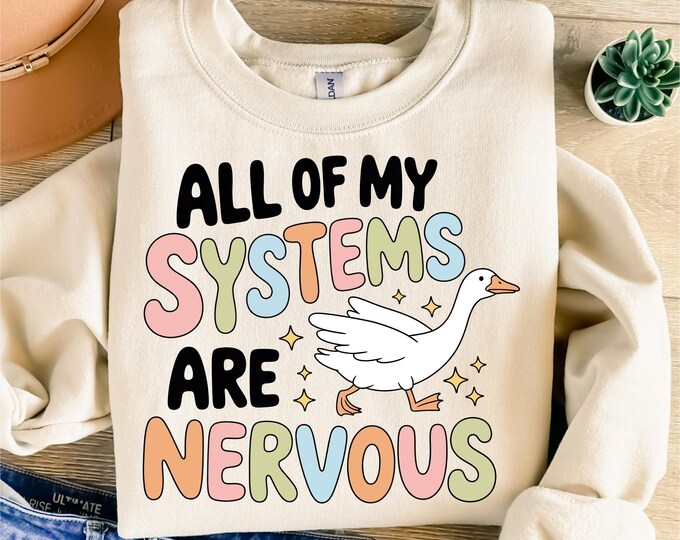 All of My Systems Are Nervous PNG, Funny Mental Health Png, Funny Silly ...
