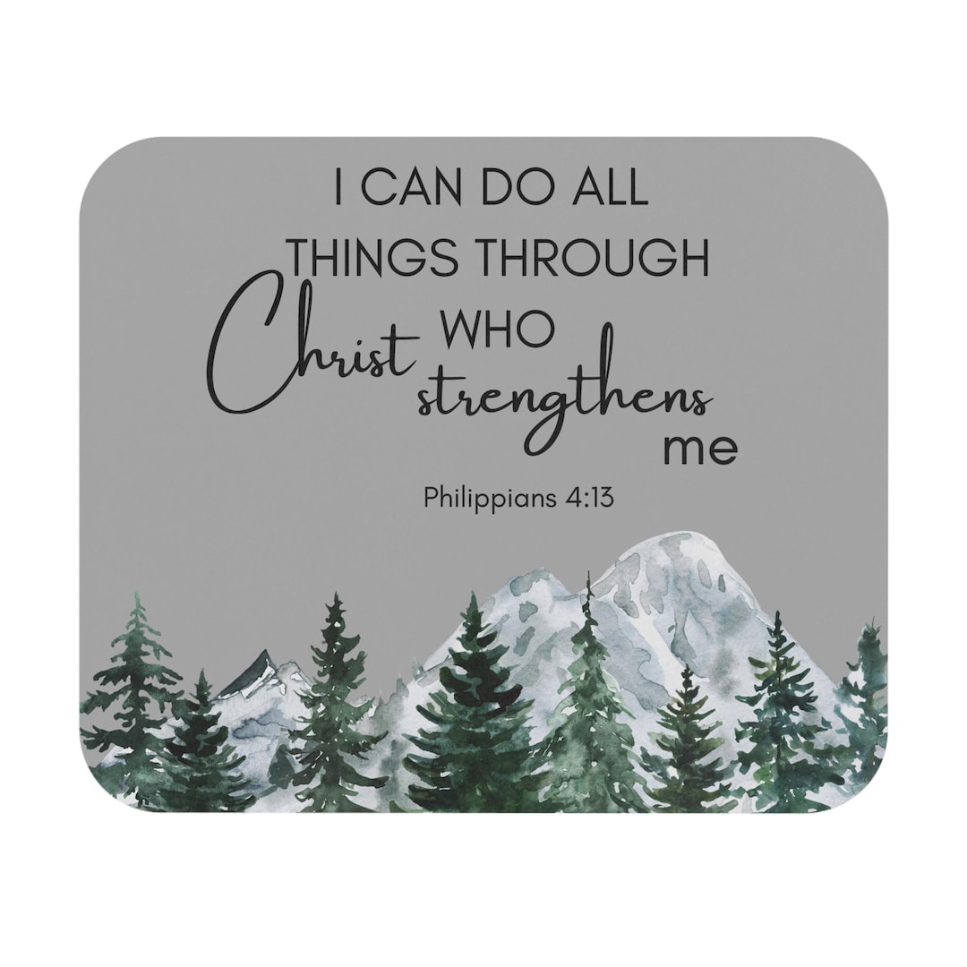 Christian Bible Verse Philippians 4:13 Mouse Pad, Inspirational ...