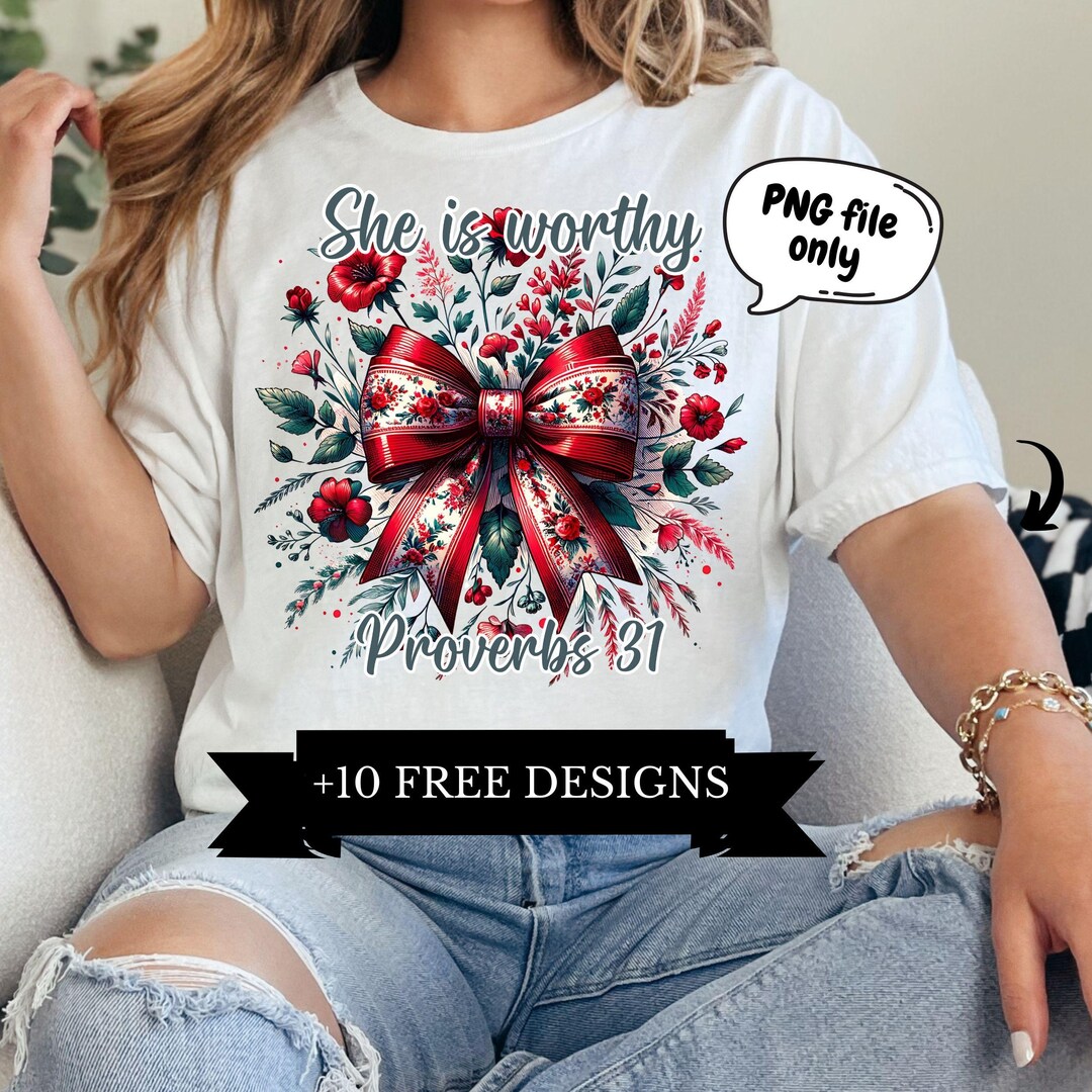 She is Worthy Proverbs Coquette Bow Christian PNG, Christianity Quote ...