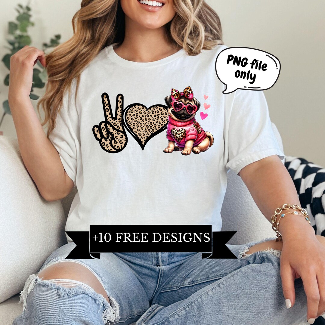 Peace Love Pug Png, Pug Valentine Png, Dog Mom Gift, Rescue Lover, Gift ...