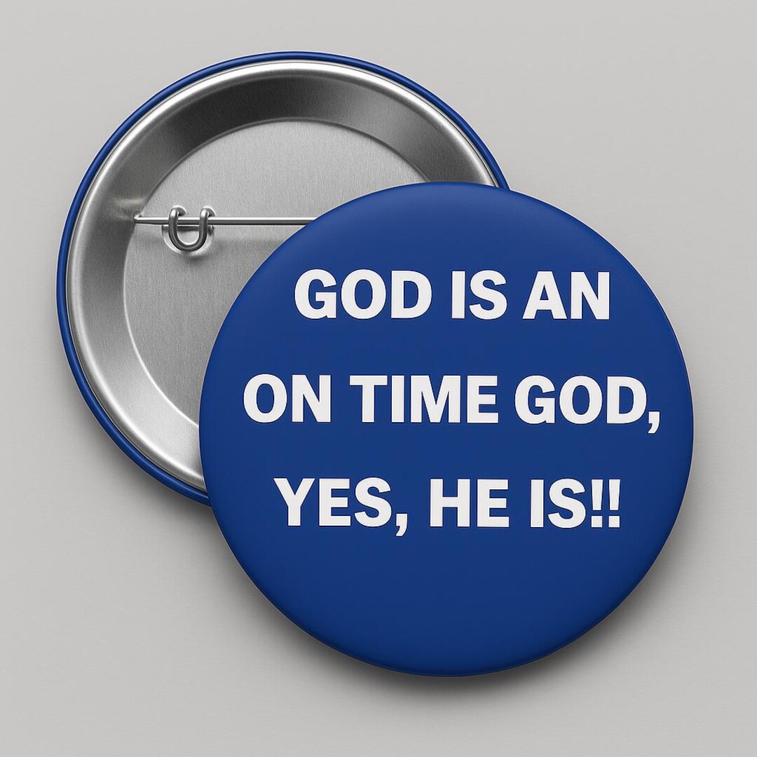 God is an on Time God, Yes, He is !! - Etsy