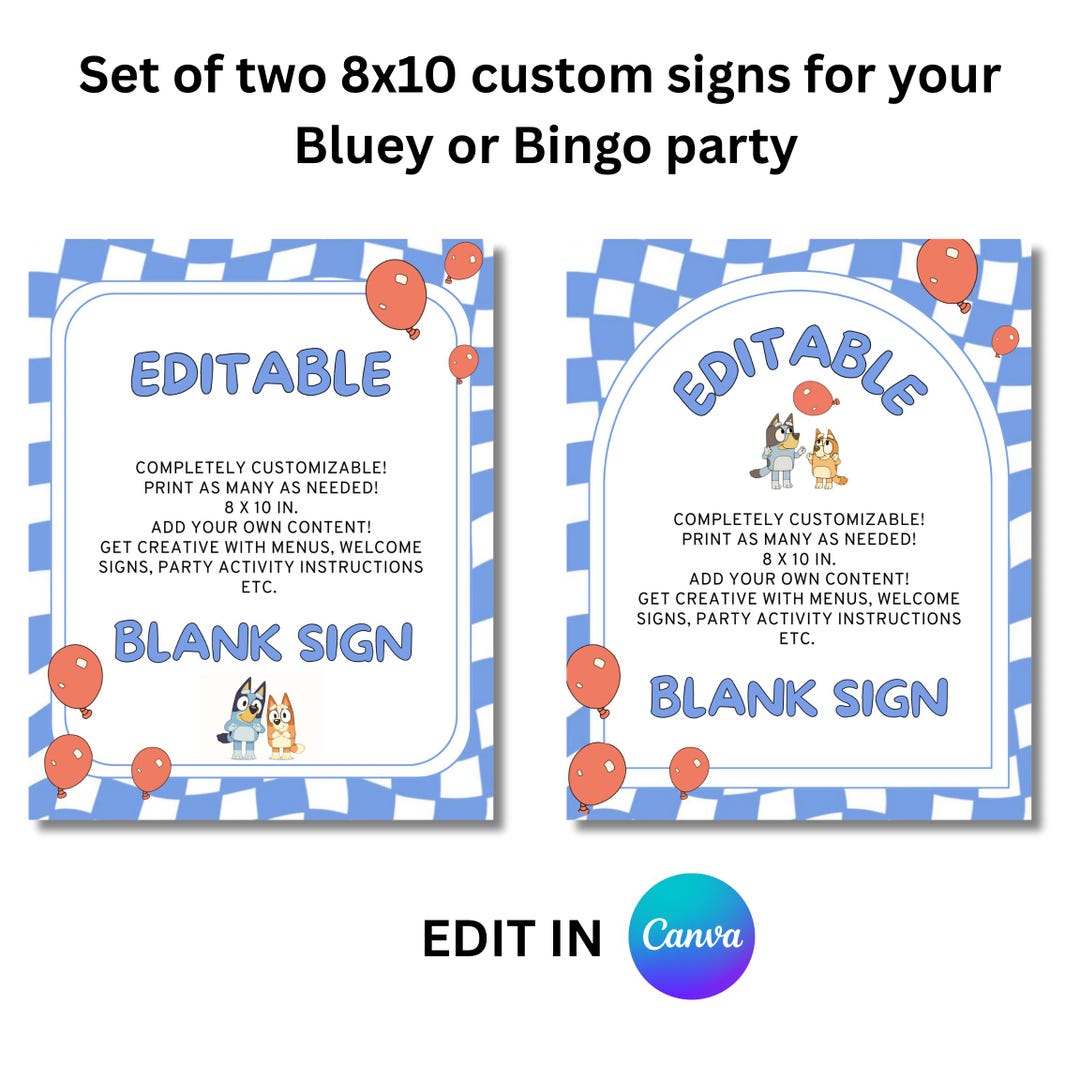 Two Different 8x10 Editable Template Signs for Bluey and Bingo Birthday ...