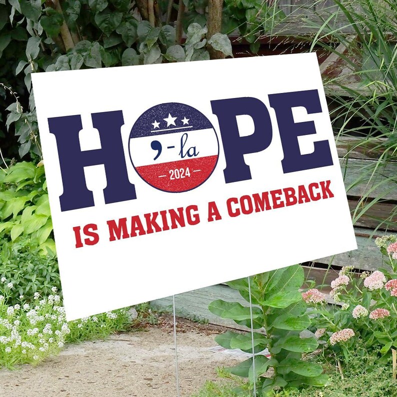 2024 Kamala Harris Hope is Making A Comeback Presidential Yard Signs ...