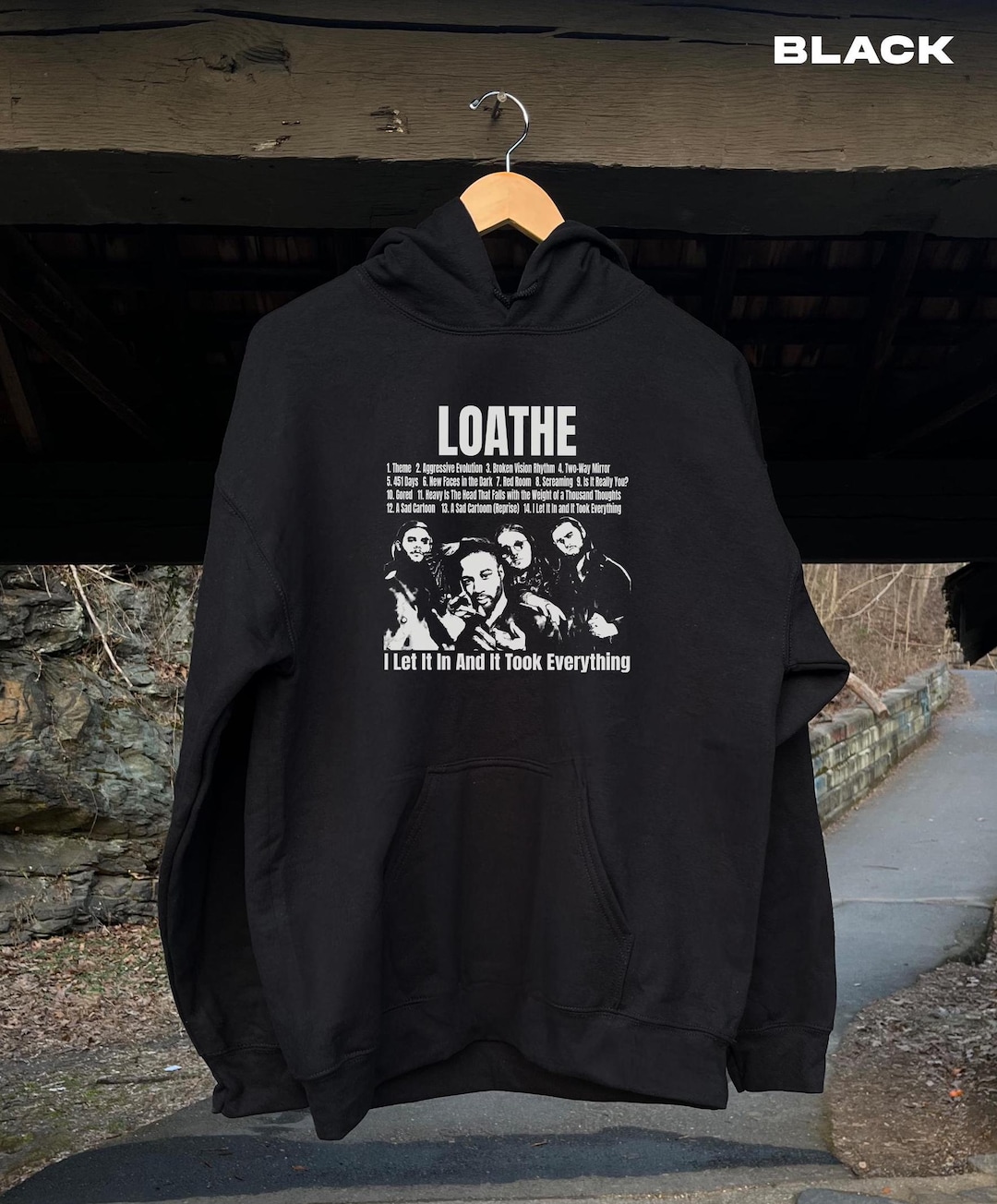Loathe Band Hoodie, Loathe I Let It in and It Took Everything Tour ...