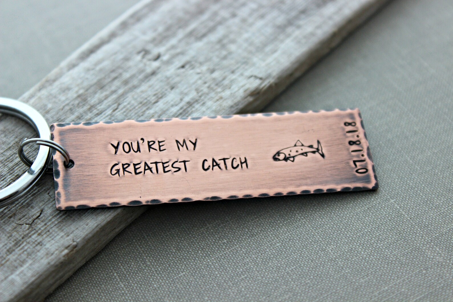 You're My Greatest Catch - Copper Hand Stamped Keychain - Long ...