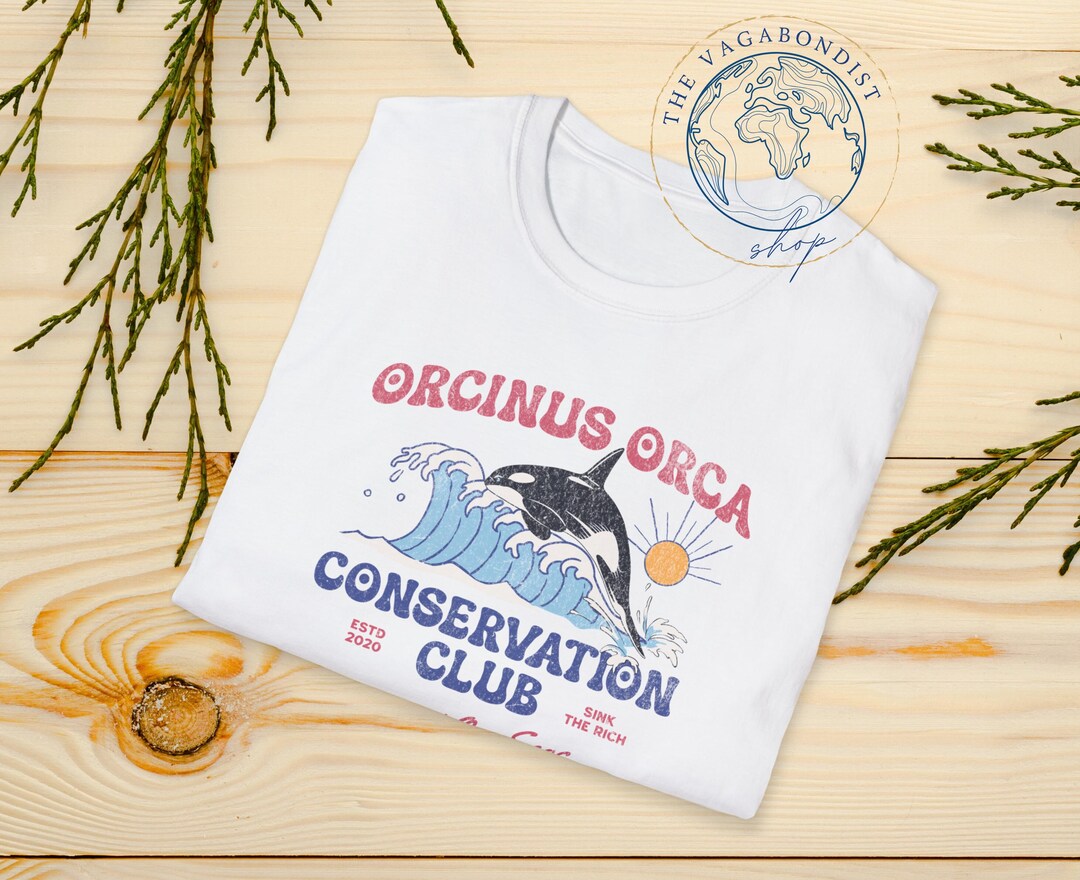 Orca Conservation Club Tee | Whale Birthday Gifts, Funny Orca Shirt ...