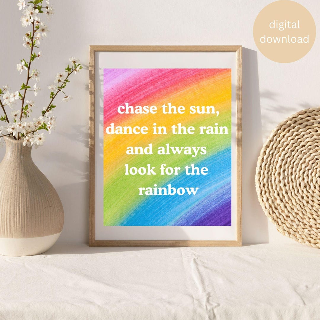 Chase the Rainbow Inspirational Art Print: Empowering Wall Decor ...