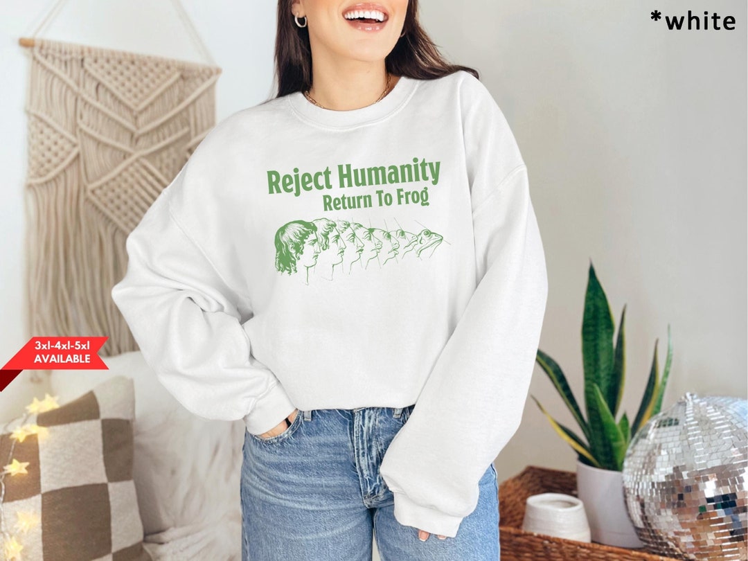 Reject Humanity Frog Sweatshirt, Reject Humanity Return to Frog ...