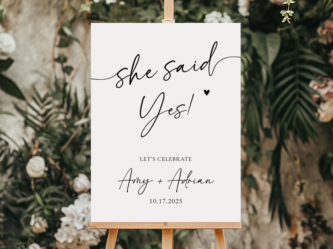 She Said Yes Sign, Minimalist Engagement Party Welcome Sign, Let's ...