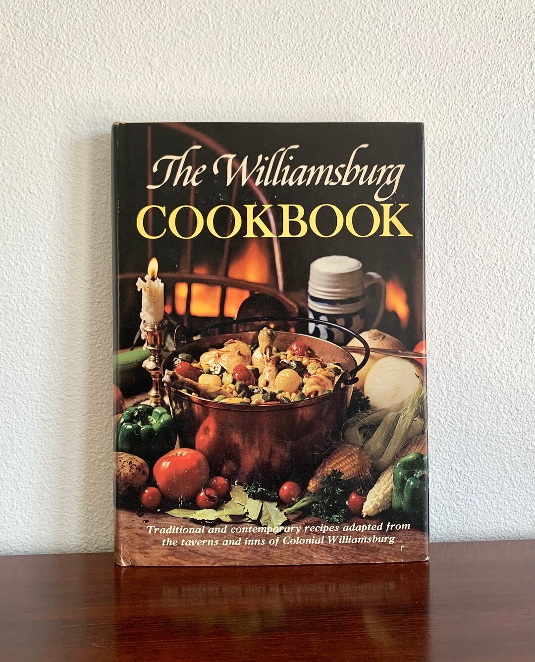The Williamsburg Cookbook 1971 Hardcover Cookbook Taverns & Inns of ...