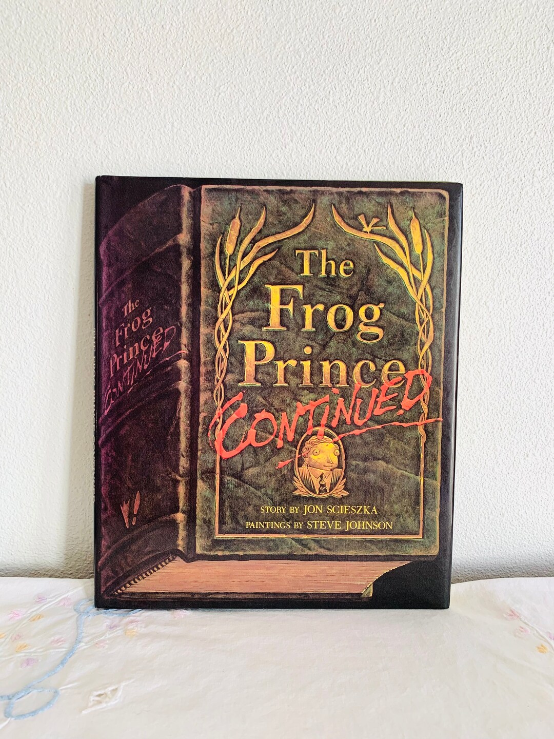 The Frog Prince Continued by Jon Scieszka Illustrator Steve Johnson ...