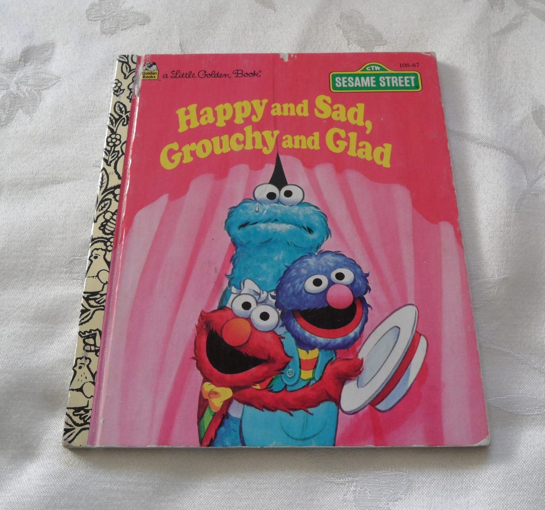 A Little Golden Book Happy and Sad Grouchy and Glad Sesame Street Book ...