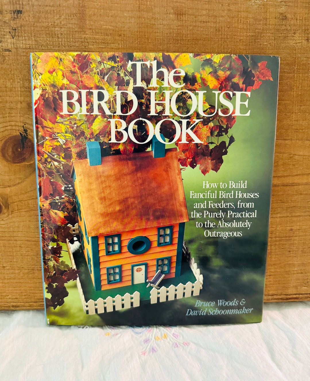 The Bird House Book: How to Build Fanciful Bird Houses and Feeders ...