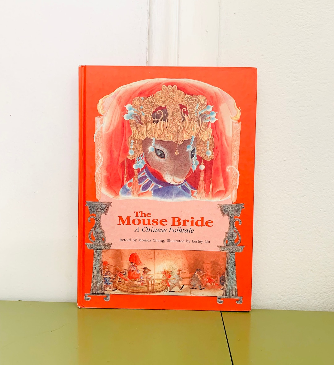 The Mouse Bride : A Chinese Folktale by Monica Chang 1992, Hardcover ...