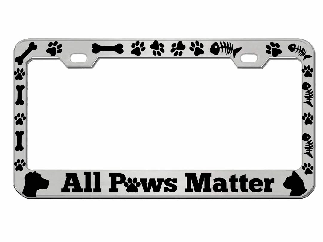 All Paws Matter Metal License Plate Frame Dog and Cat Lovers Paw Prints ...