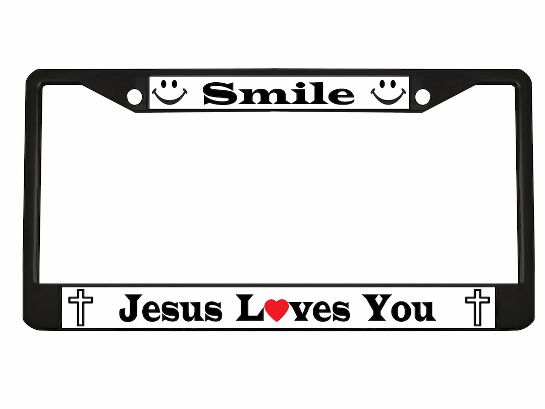 Smile God Loves You Style Jesus Christ Religious Metal License Plate ...