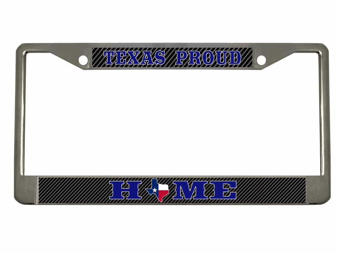 Texas Proud Home Style Texas Metal License Plate Frame Personalized/car ...