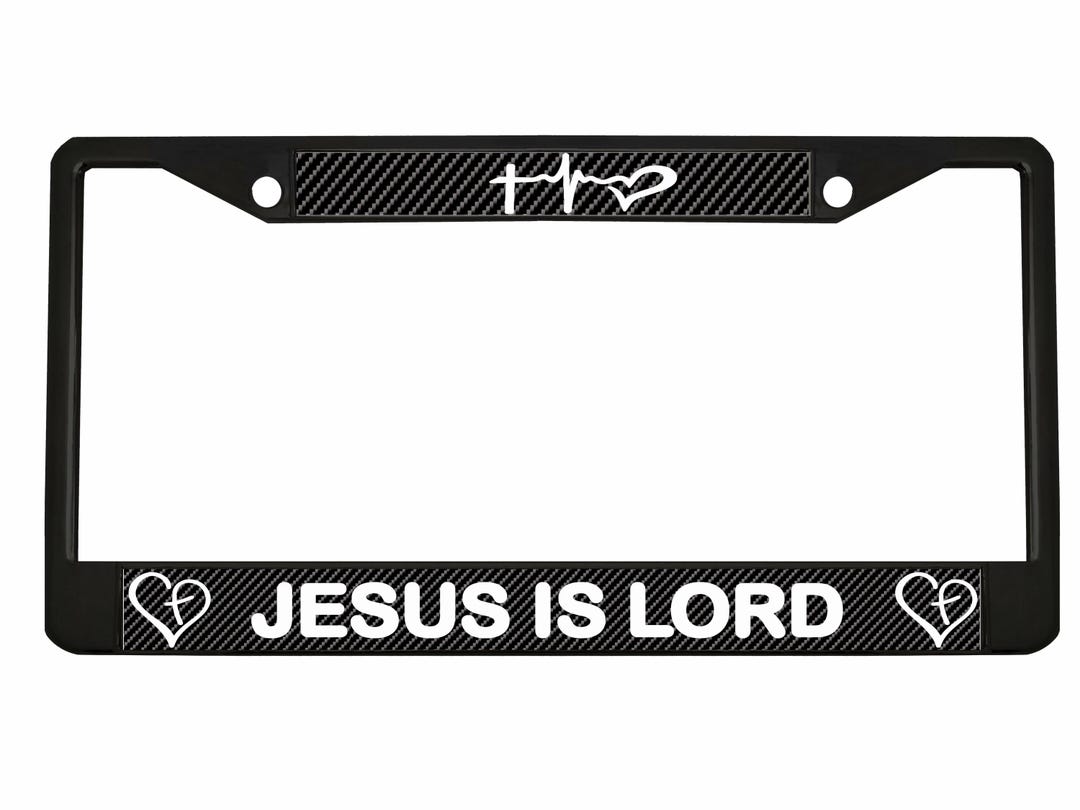 Jesus is Lord Style Christ Religious Metal License Plate Frame ...