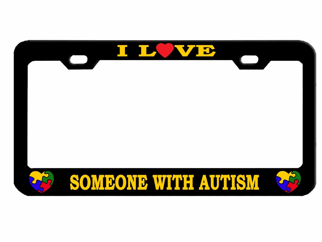 I Love Someone With Autism License Plate Frame,autism Speaks Anti-theft ...