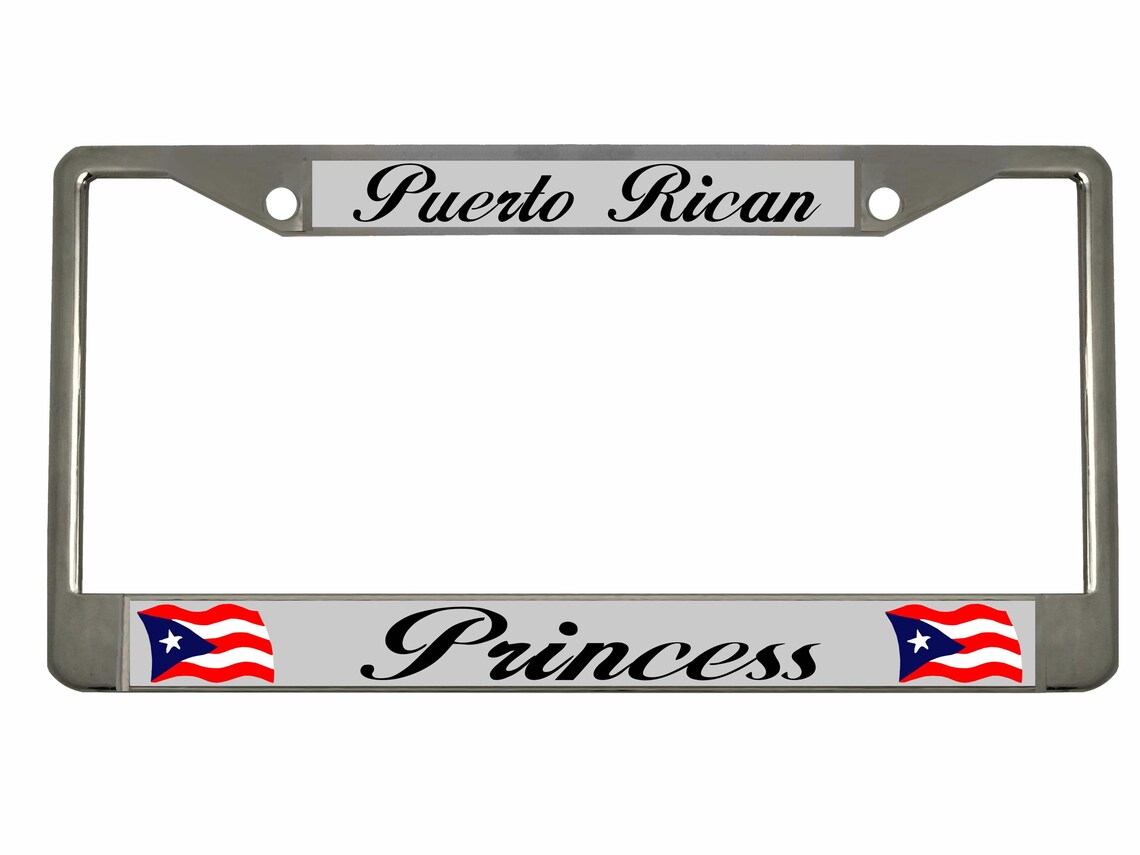 Puerto Rican Princess License Plate Frame: Chrome-plated Car Tag Holder ...