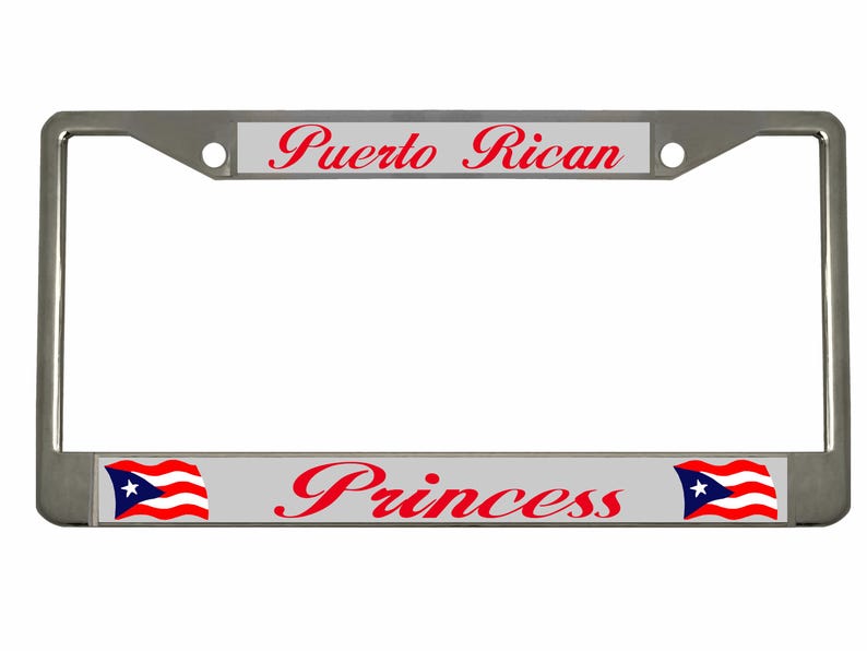 Puerto Rican Princess License Plate Frame: Chrome-plated Car Tag Holder ...