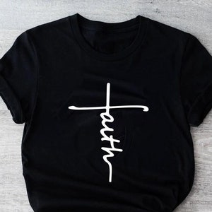 Faith Shirt,christian Shirt,faith Cross Tee,bible Verse Shirt,love and ...