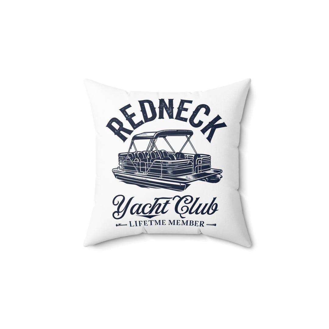 Personalized Redneck Yacht Club Pillow, Lake House Decor, Nautical Gift ...