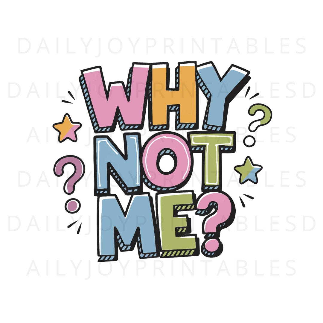 Why Not Me SVG Positive Quote SVG Colorful Motivational Design ...
