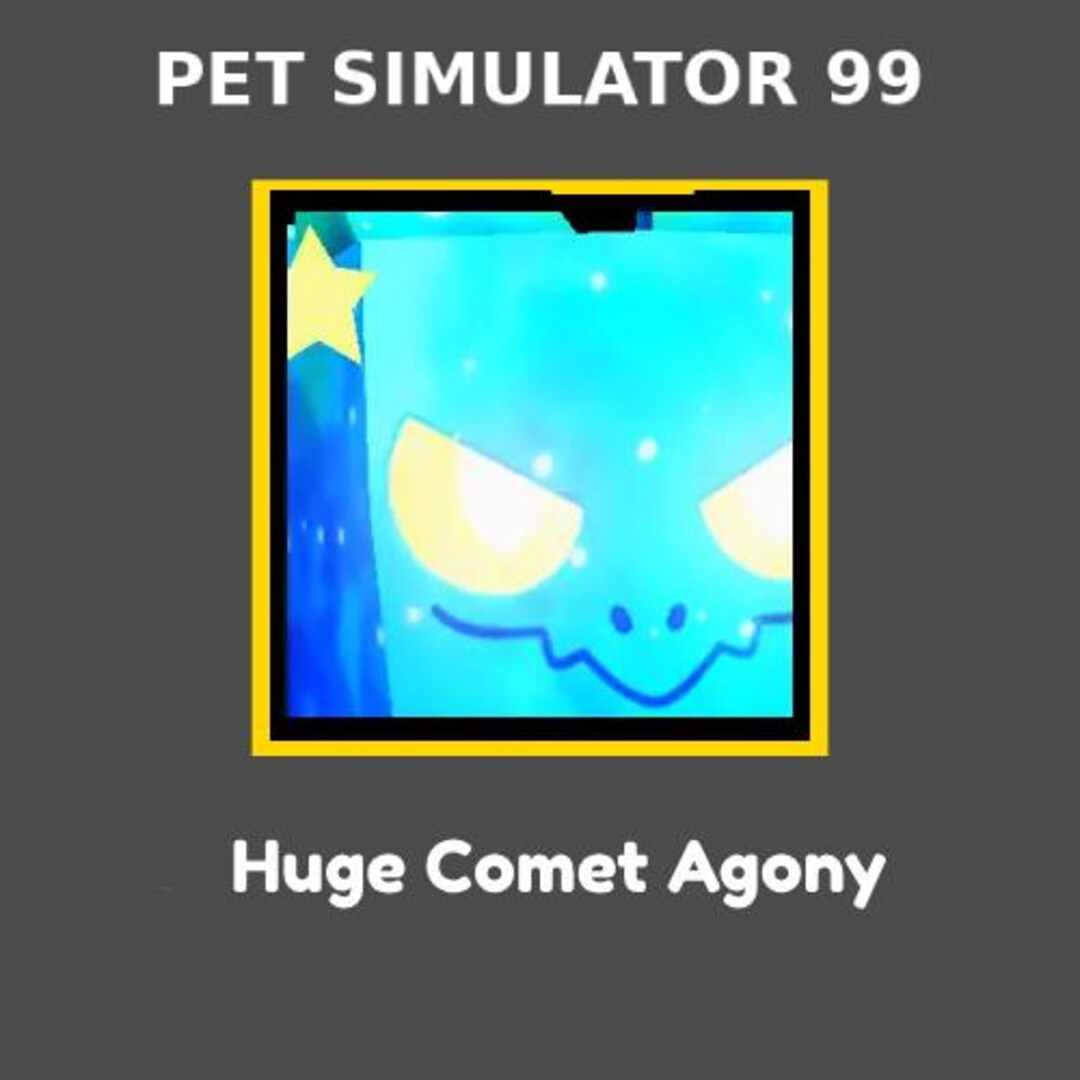 Pet Simulator 99 Huge Comet Agony - Etsy