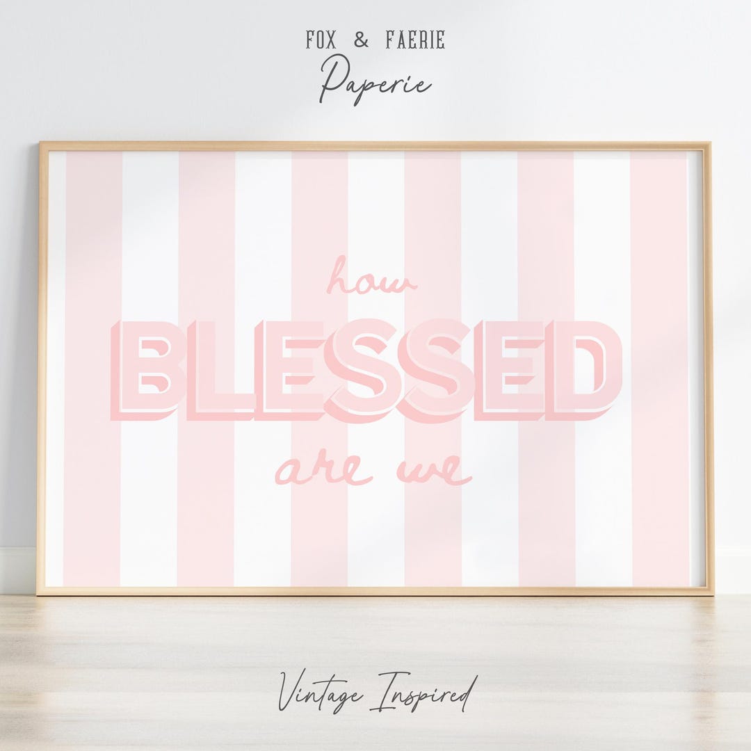 Girly Pink How Blessed Are We Horizontal Christian Wall Art Preppy ...