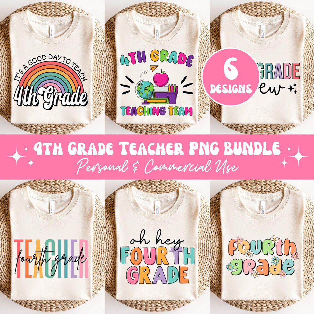 4th Grade Teacher PNG Bundle, Fourth Grade Teacher Shirt PNG Design ...