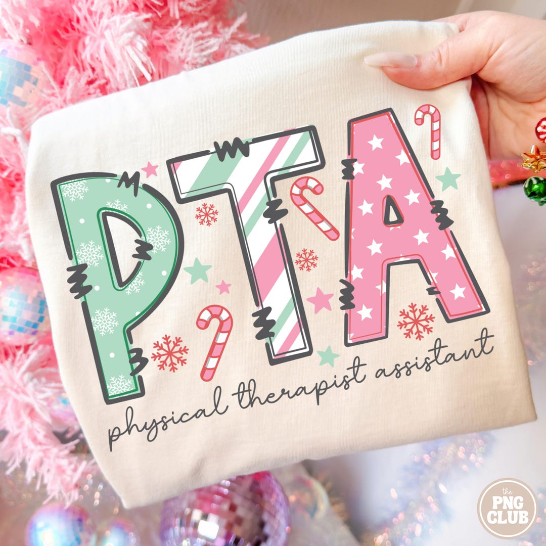 PTA Christmas PNG Sublimation File, Xmas Physical Therapist Assistant ...
