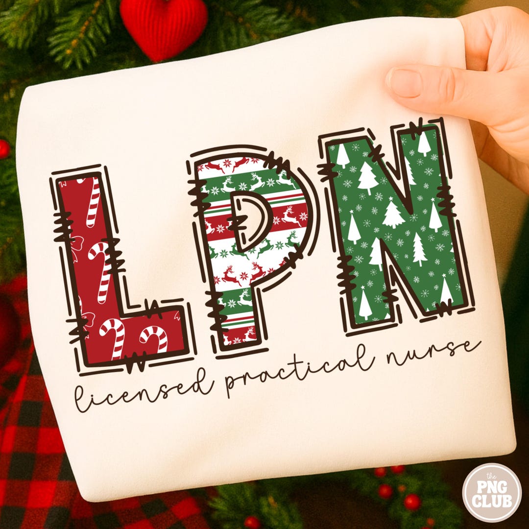 LPN Christmas PNG Sublimation File, Christmas Licensed Practical Nurse ...