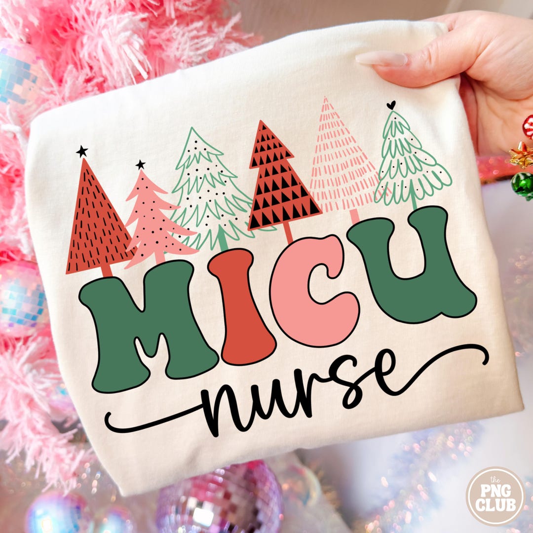 MICU Christmas PNG Sublimation File, Christmas MICU Nurse Xmas T-shirt ...