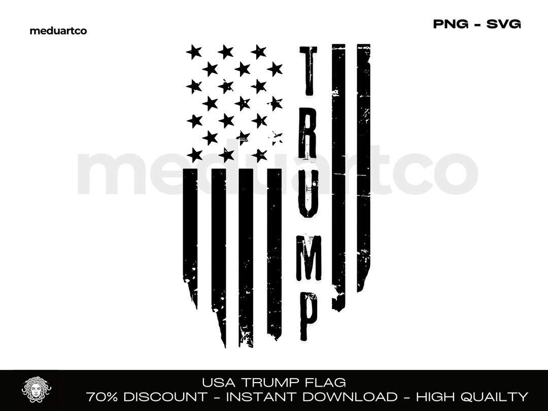 Trump Flag SVG PNG: Distressed USA Design (digital Download) - Etsy