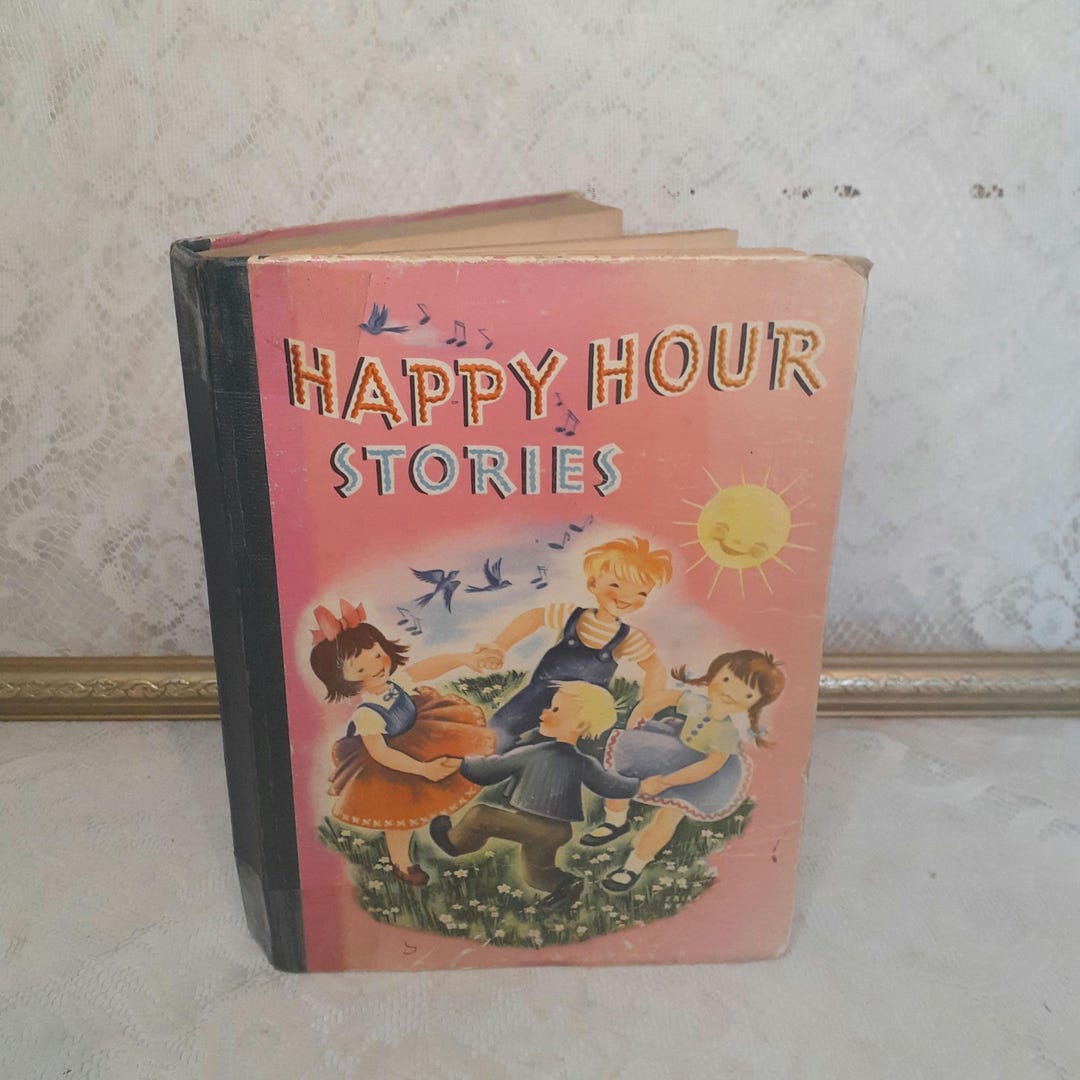 Vintage Children’s Book: Happy Hour Stories, 1946 Hardcover - Sally De ...