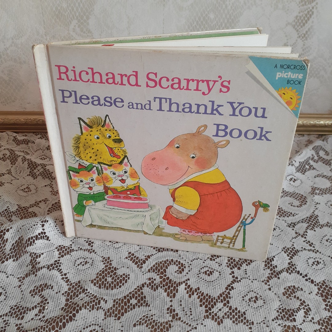 Richard Scarry’s Please and Thank You Book, Vintage 1973 Hardcover ...