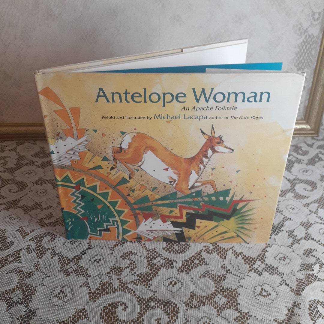 Native American Folktale Book, Antelope Woman by Michael Lacapa ...