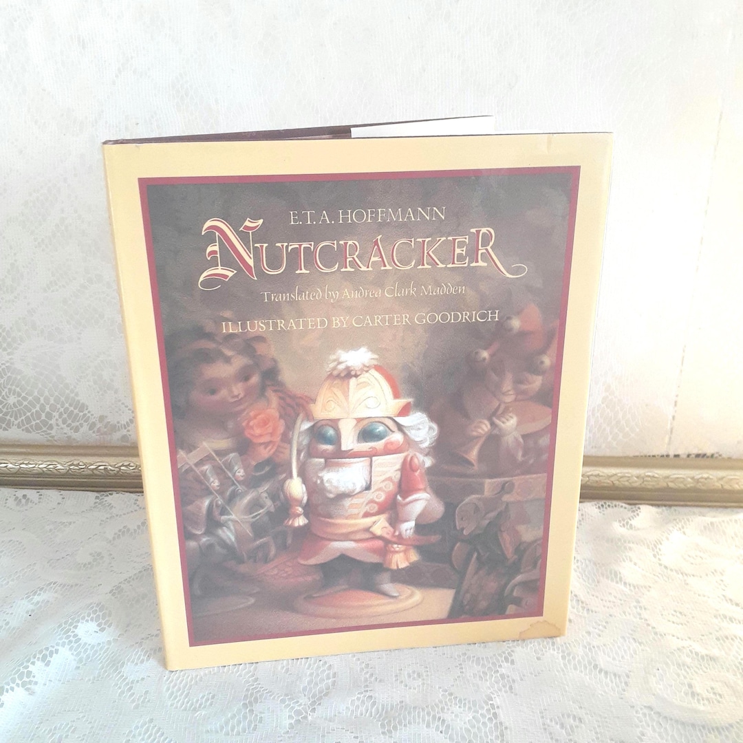 Nutcracker by ETA Hoffmann, Illustrated by Carter Goodrich, Vintage ...