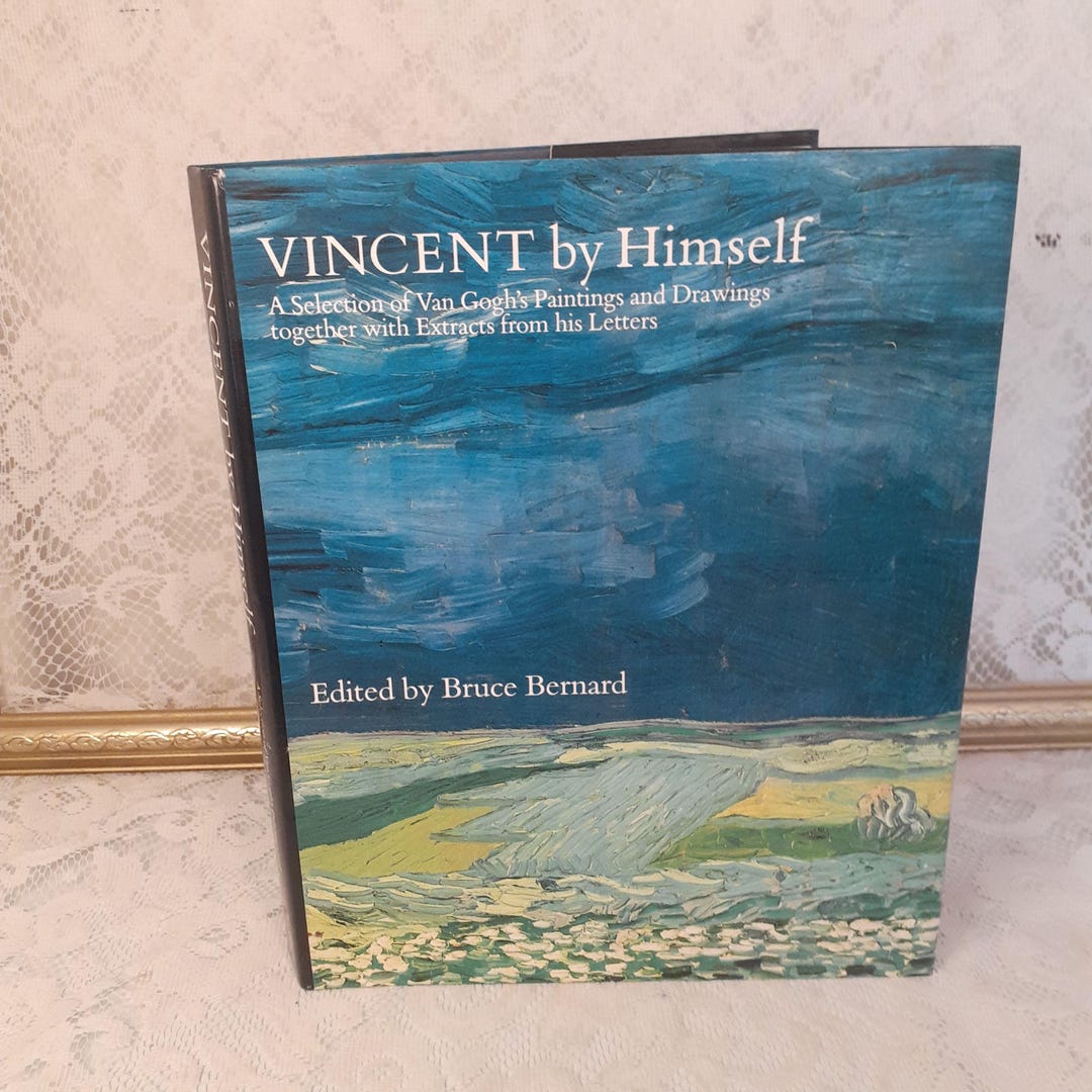 Vintage Van Gogh Art Book: Vincent by Himself, 1985 Hardcover - Etsy