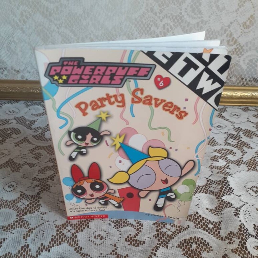 Powerpuff Girls Chapter Book #06: Party Savers by Howard Dewin Vintage ...