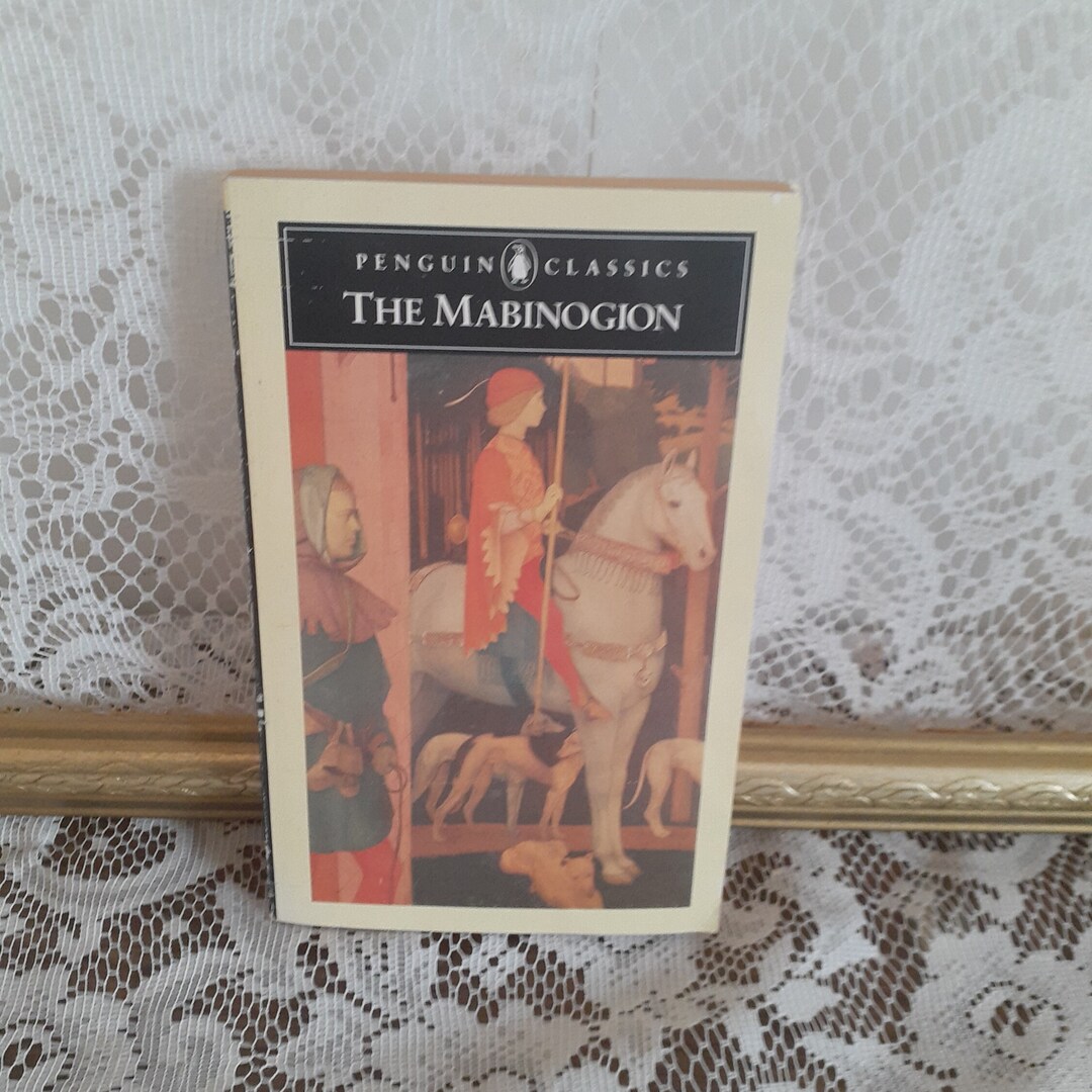 The Mabinogion, Translated and Introduced by Jeffrey Gantz Vintage 1985 ...