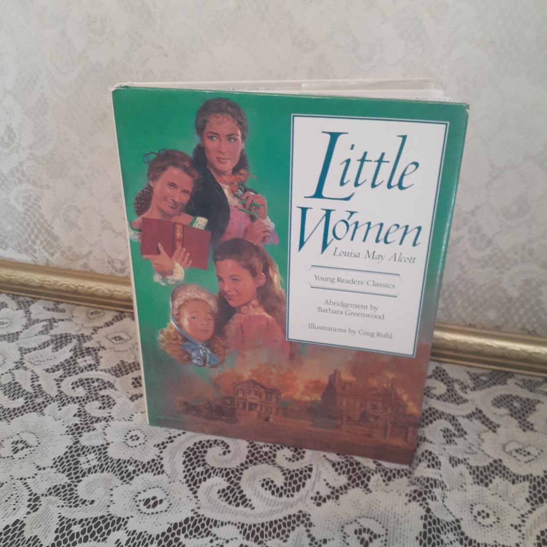 Little Women by Louisa May Alcott, Abridged by Barbara Greenwood ...