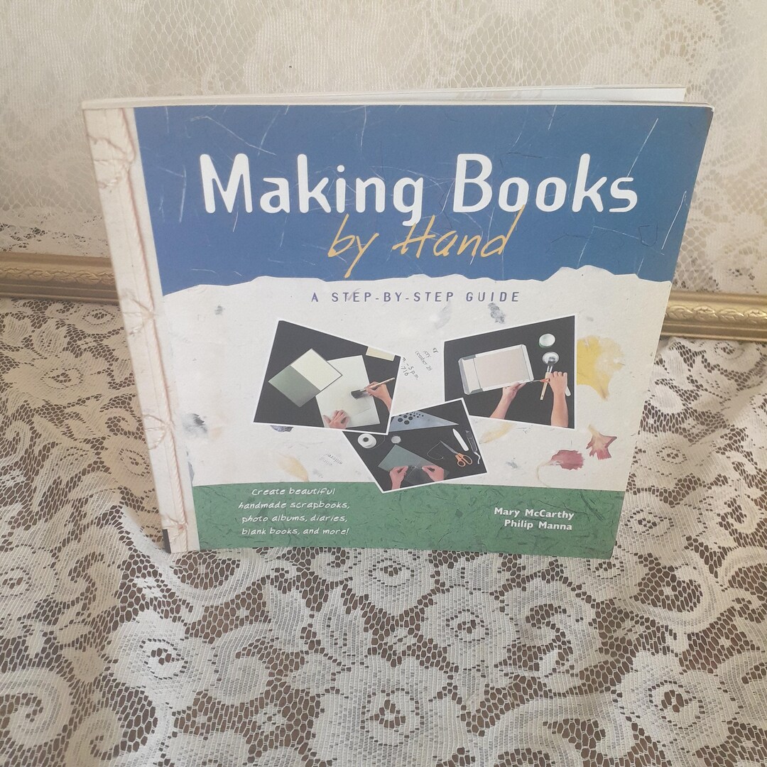 Making Books by Hand – Mary Mccarthy & Philip Manna – 2000 Vintage ...