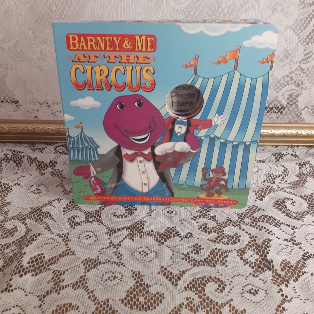 Barney and Me at the Circus by Kimberly Kearns, Illustrated by Bill ...