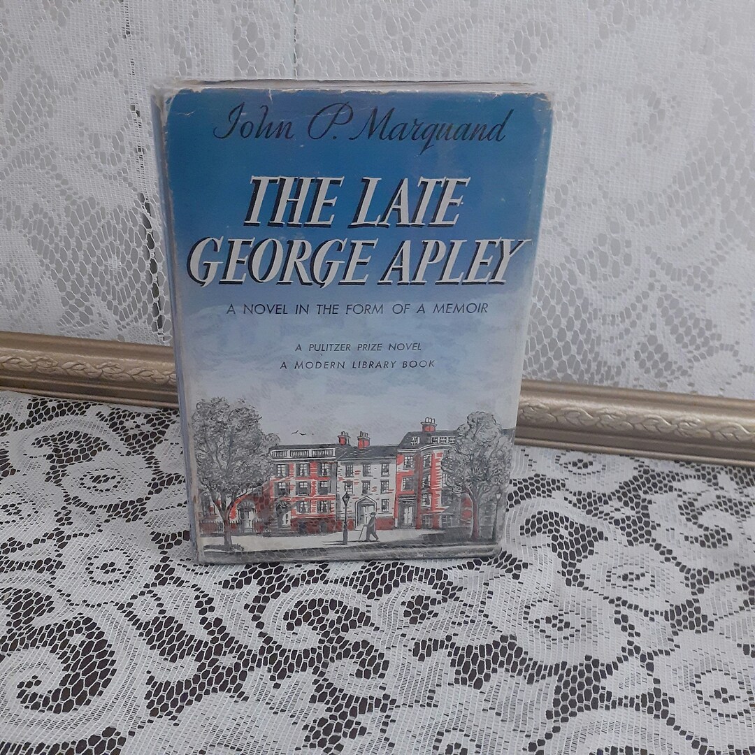 Pulitzer Prize Novel Book, the Late George Apley by John P. Marquand ...